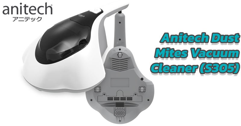 เครื่องดูดไรฝุ่น Anitech Dust Mites Vacuum Cleaner (S305)